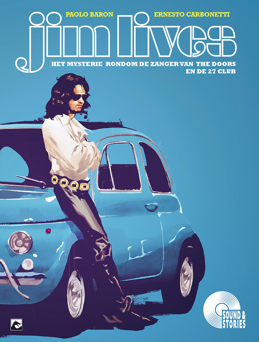 Het mysterie rondom de zanger van The Doors en de 27 club – Stripwinkel Beo